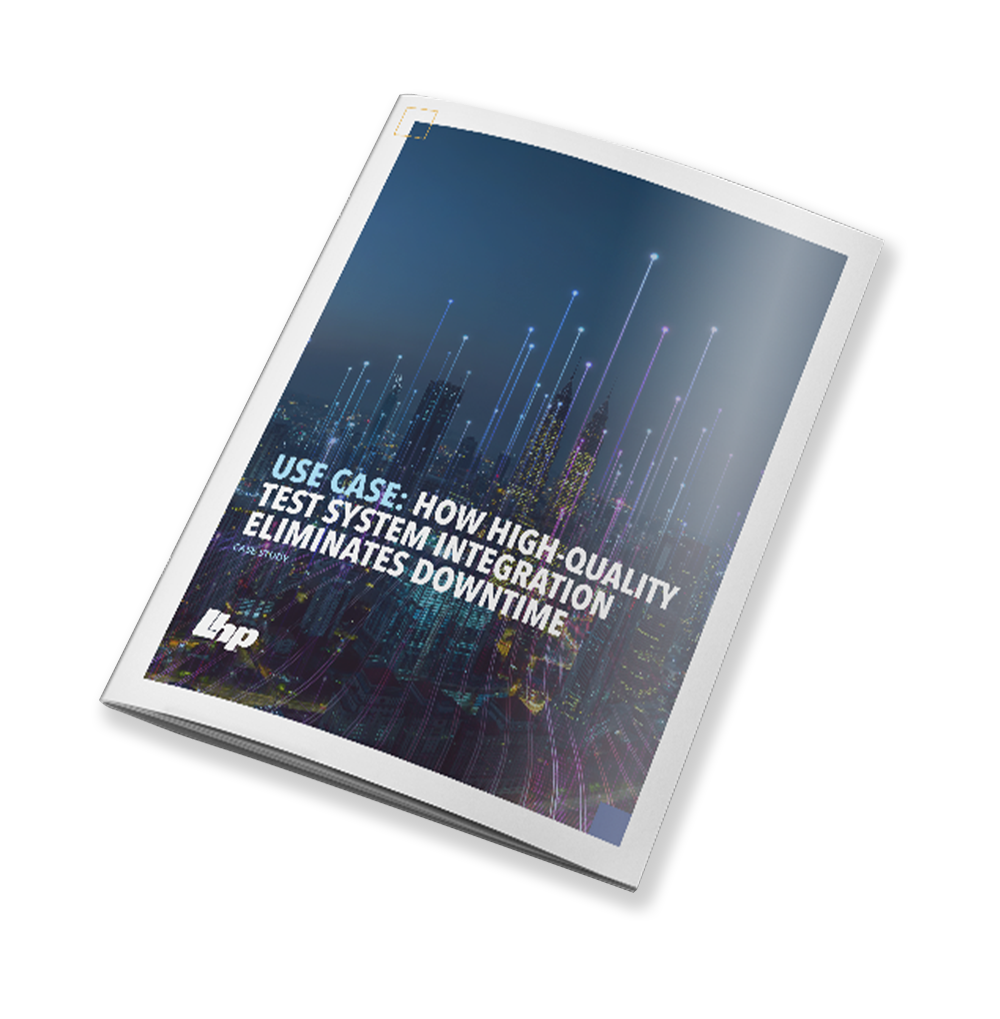Case Studies: How High-Quality Test System Integration Eliminates Downtime